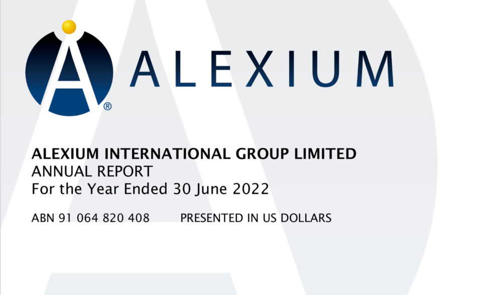 Alexium FY2022 Annual Report | Alexium International Alexium FY2022 Annual Report | Alexium International